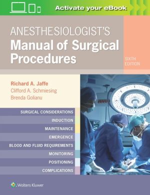 Anesthesiologist's Manual of Surgical Procedures, 6e ABC Books