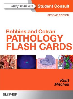 Robbins and Cotran Pathology Flash Cards, 2nd Edition ABC Books
